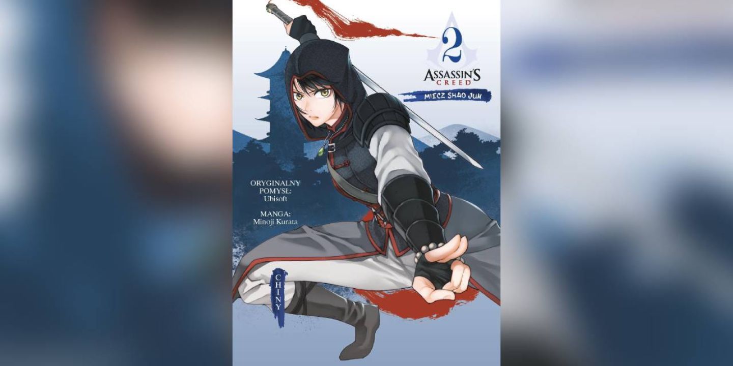 Assassin’s Creed: Miecz Shao Jun. Tom 2 - recenzja mangi
