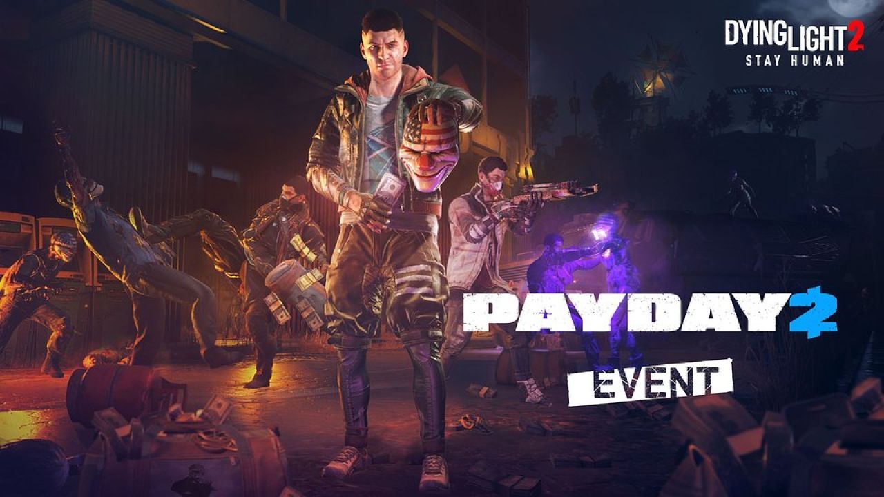 Dying Light 2 - w grze wystartuje wydarzenie z okazji 10. urodziny Payday 2