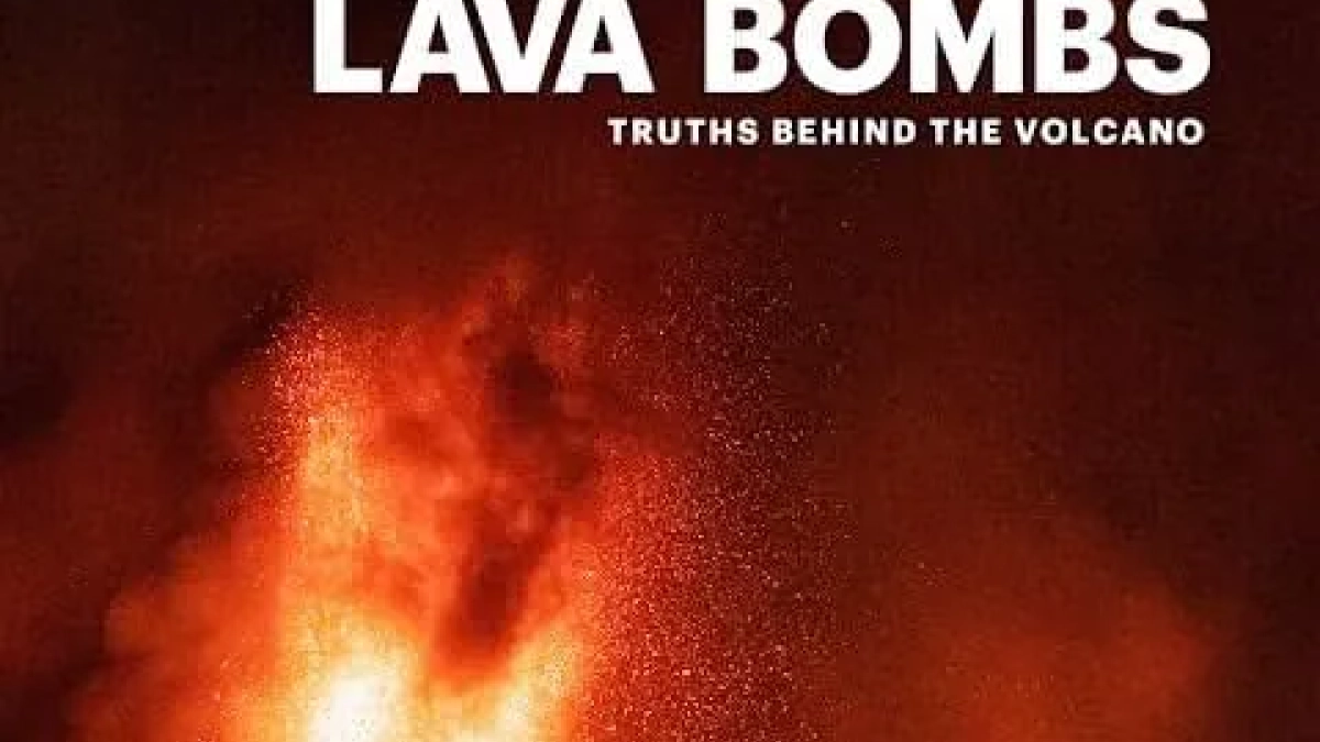 Lava Bombs Truths behind the volcano (2022) - naEKRANIE.pl