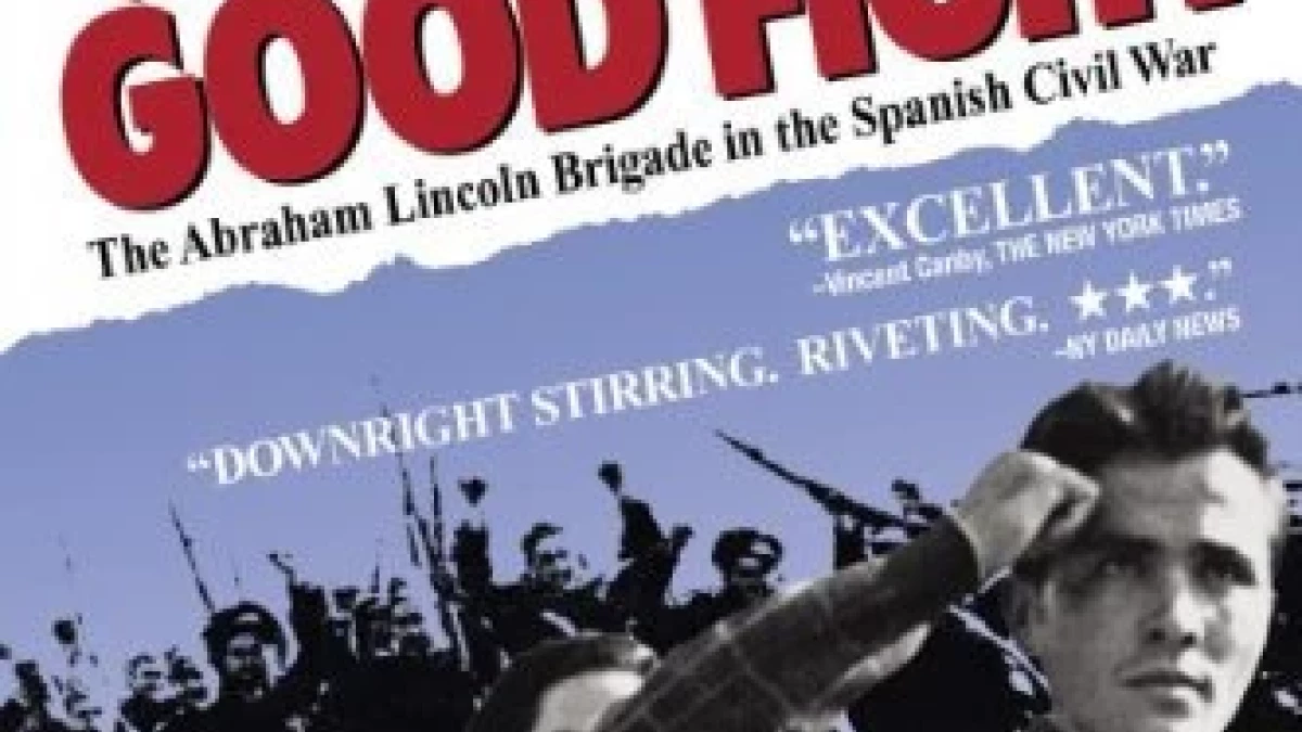 The Good Fight: The Abraham Lincoln Brigade in the Spanish Civil War (1984)